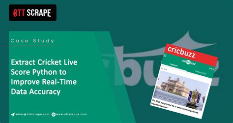 Extract Cricket Live Score Python For Real Time Data Accuracy