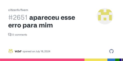 Apareceu Esse Erro Para Mim · Issue 2651 · Citizenfxfivem · Github