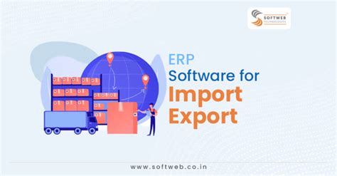 ERP Software For Import Export Digital Transformation Beyond ERP Automation Softweb