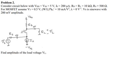 Solved Problem Consider Circuit Below With Vpp Vss Chegg Com
