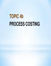 Mastering Process Costing Key Concepts And Calculations Course Hero