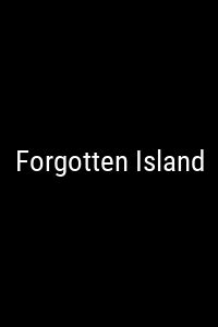 Everything You Need To Know About Forgotten Island Movie 2026