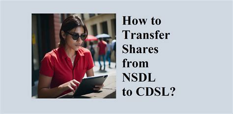 Nsdl To Cdsl How To Transfer Shares