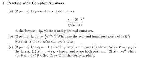 Solved Practice With Complex Numbers A Points Chegg