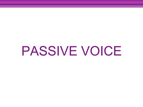 Passive Voice And Causative Bach Summary Ppt