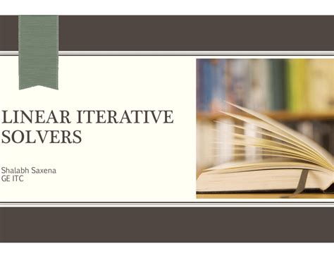 PDF LINEAR ITERATIVE SOLVERS A Very General Overview