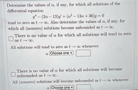 solved determine the values of a if any for which all solutions of