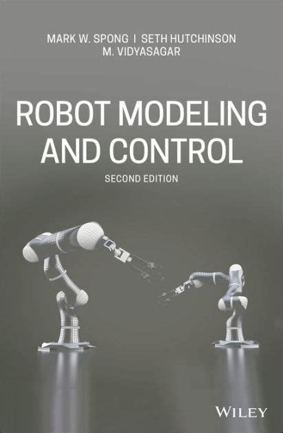 robot modeling and control edition 2 by mark w spong seth