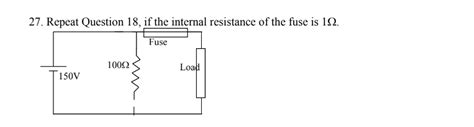 Repeat Ouestion 18 ﻿if The Internal Resistance Of