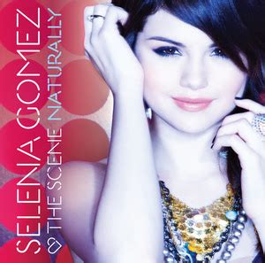 Dourdep Selena Gomez Lyrics Naturally