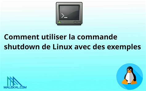 Comment Utiliser La Commande Shutdown De Linux Avec Des Exemples Korbens
