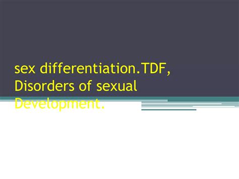 Sex Differentiation Tdf Pptx