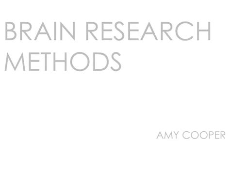 ppt brain research methods powerpoint presentation free download