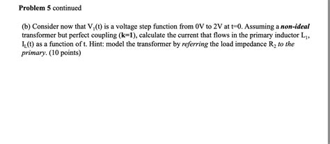 Solved Problem 5 For The Circuit Shown Below