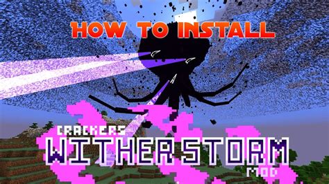 How To Install Crackers Wither Storm Mod Minecraft 1192 Youtube