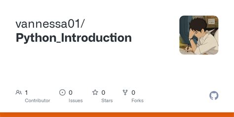 Pythonintroductionintroductiontopythonipynb At Main · Vannessa01pythonintroduction · Github