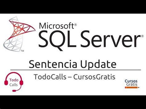 Curso SQL Sentencia Update TodoCalls