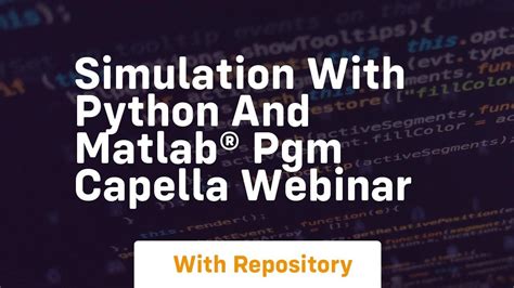 Simulation With Python And Matlab® Pgm Capella Webinar Youtube