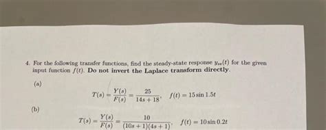 Solved 4 For The Following Transfer Functions Find The
