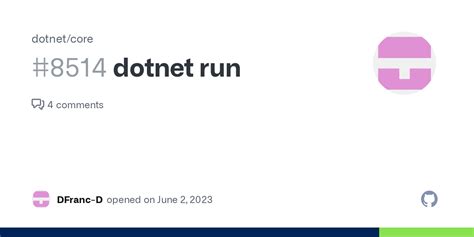 Dotnet Run · Issue 8514 · Dotnetcore · Github
