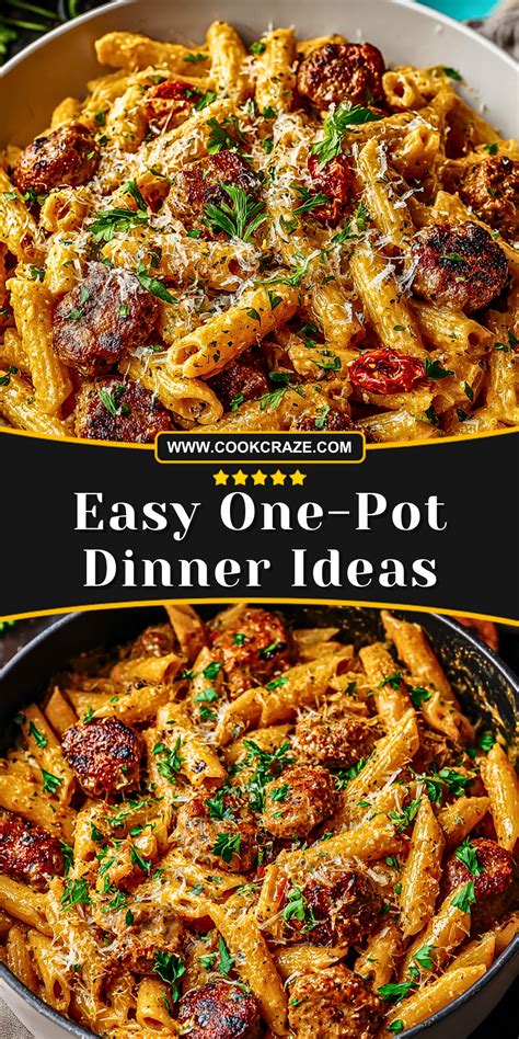 Easy One Pot Dinner Ideas Cook Craze
