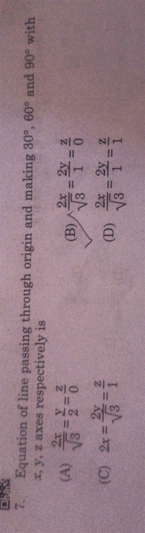 Equation Of Line Passing Through Origin And Making 30∘ 60∘ And 90∘ With X