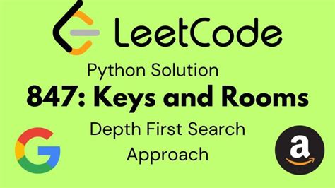 Sonit Ambashta On Linkedin Python Solution Keys And Rooms Depth First Search Leetcode