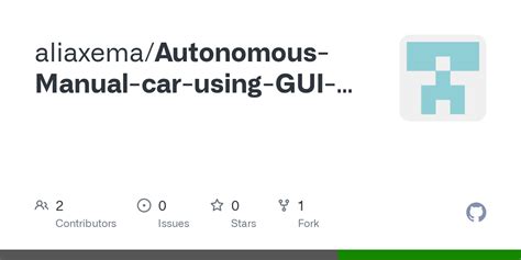 GitHub Aliaxema Autonomous Manual Car Using GUI C