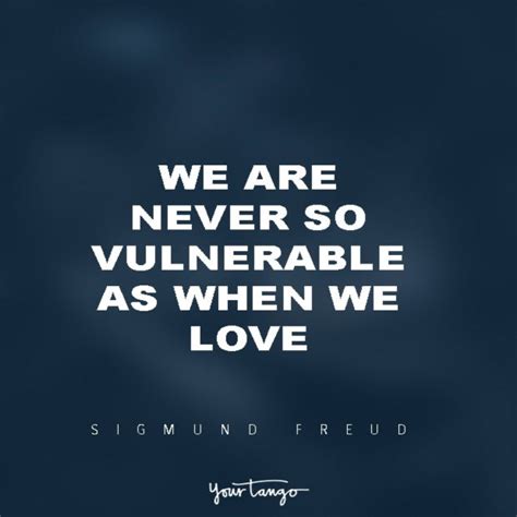 50 Vulnerability Quotes To Give You The Strength To Live Openly Yourtango