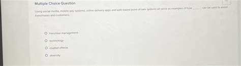 Solved Multiple Choice Question Using Social Media Mobile Pay