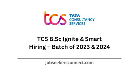 TCS Smart Hiring Batch Of Apply Now Job Seekers