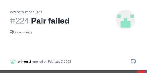 Pair Failed · Issue 224 · Xyzzvita Moonlight · Github