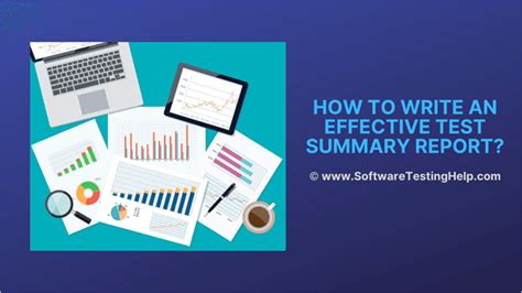 How To Write An Effective Test Summary Report Download Template