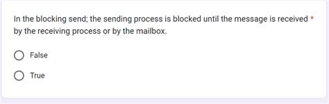 Solved In The Blocking Send The Sending Process Is Blocked