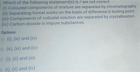 Answered Which Of The Following Statement S Is Are Not Correct I Kunduz