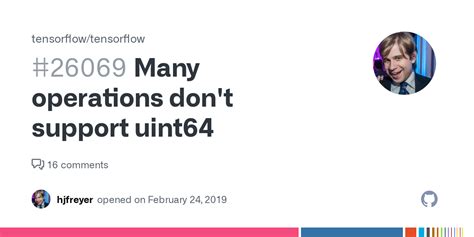 many operations don t support uint64 · issue 26069 · tensorflow