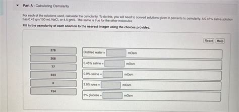 Solved Part A Calculating Osmolarity For Each Of The Chegg Com