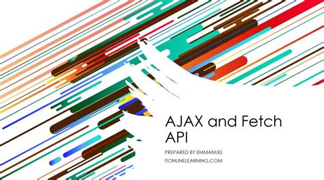Learn How To Make Asynchronous Requests To Servers Using Ajax And The