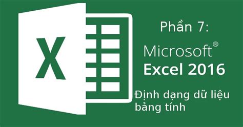 Excel 2016 Lesson 7 Formatting Excel Spreadsheets