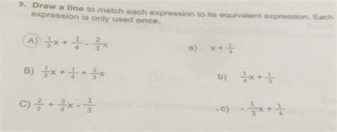 Solved 9 Draw A Line To Match Each Expression To Its Equivalent Expression Each Expression Is