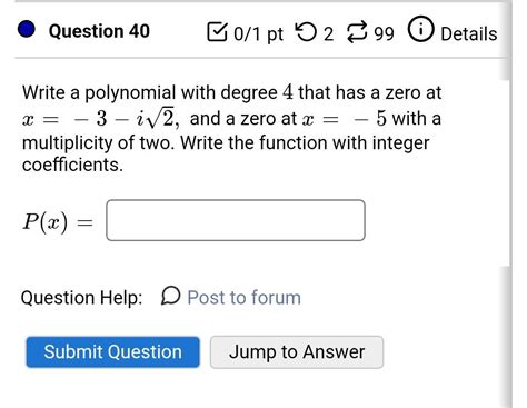 solved write a polynomial with degree 4 that has a zero at
