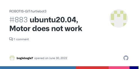 Ubuntu Motor Does Not Work Issue ROBOTIS GIT Turtlebot GitHub