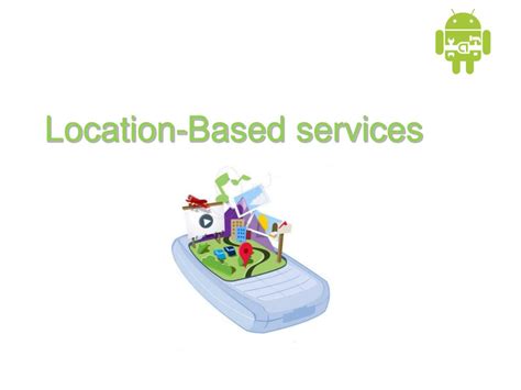 ppt location based services powerpoint presentation free download