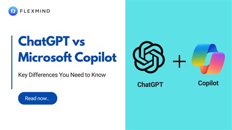 Chatgpt Vs Microsoft Copilot Key Differences 2025