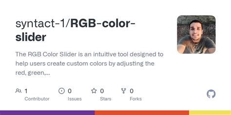 Github Syntact 1rgb Color Slider The Rgb Color Slider Is An Intuitive Tool Designed To Help