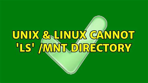 unix and linux cannot ls mnt directory youtube