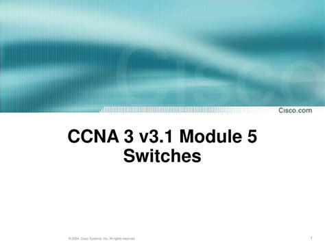 Ppt Ccna 3 V31 Module 5 Switches Powerpoint Presentation Free