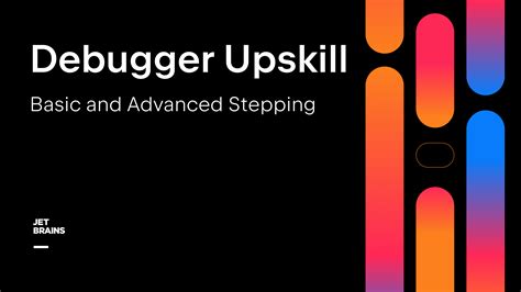 Debugger Upskill Basic And Advanced Stepping The Intellij Idea Blog