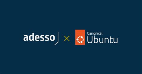 Adesso Turkey On Linkedin Adesso Canonical Ubuntu Partnership Collaboration It Linux