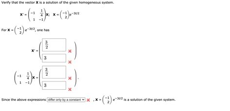 Solved Verify That The Vector X Is A Solution Of The Given Chegg Com